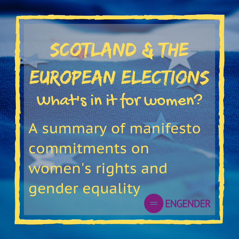 Scotland & the European Elections: What's in it for women? | Engender ...