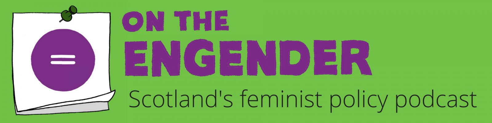 Podcast | Engender